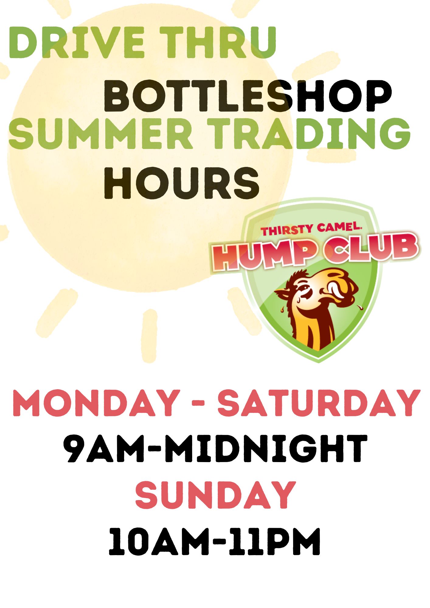 THIRSTY CAMEL TRADING HOURS - Dorset Gardens Hotel